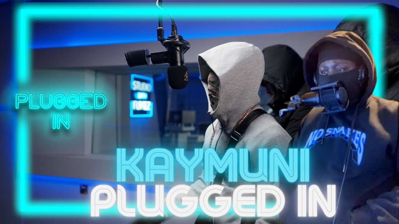 OK KAYMUNI!! | KayMuni - Plugged In w/ Fumez The Engineer | Mixtape ...
