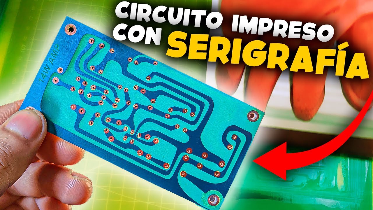 PCB | CIRCUITO IMPRESO POR SERIGRAFÍA 1 - YouTube