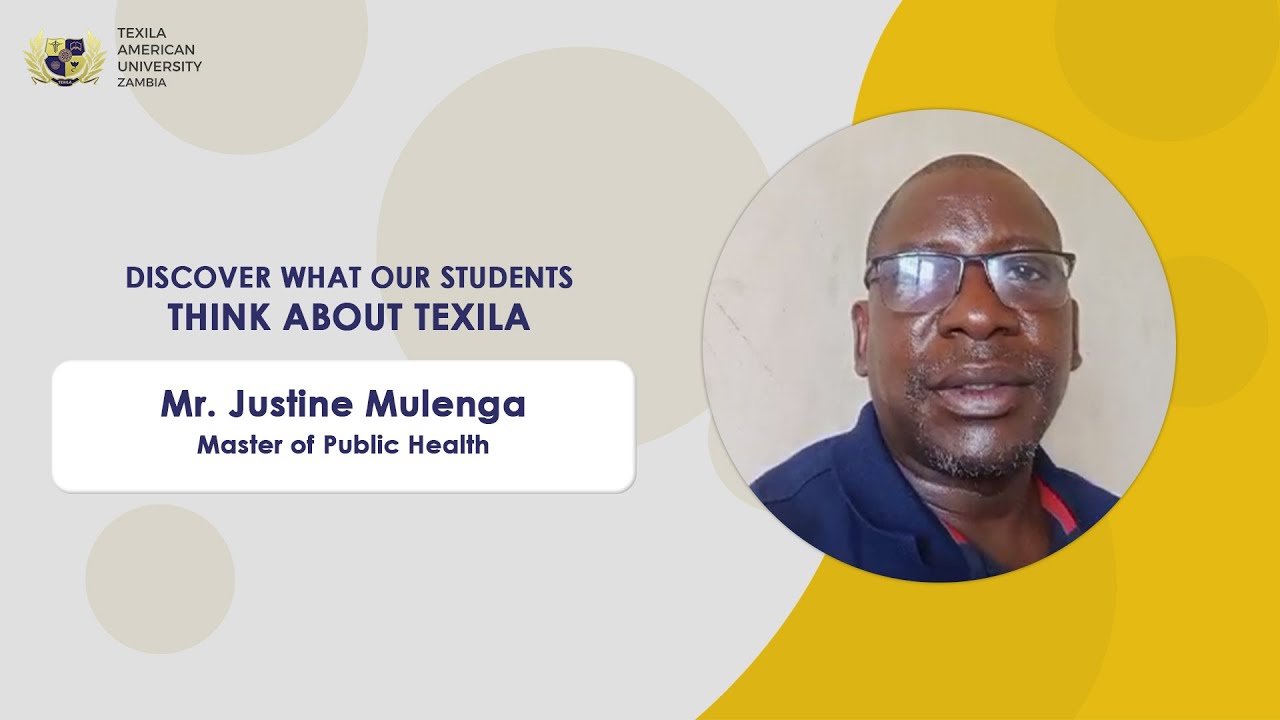 From Practice to Impact Mr.Justine Mulenga's Path in MPH| Texila ...