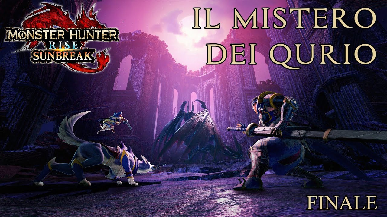 Monster Hunter Rise Sunbreak (Switch) - Il Mistero dei Qurio (FINALE ...