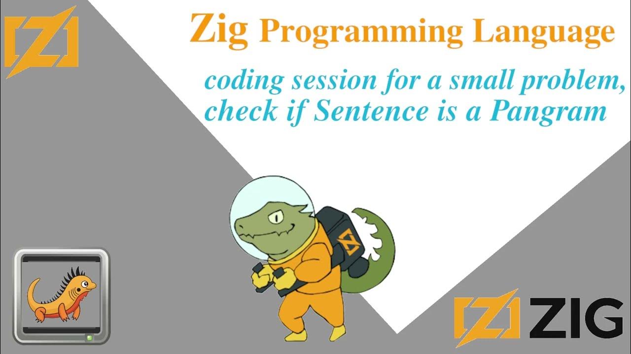 Zig Language coding session for small Pangram Problem | #zig #code ...