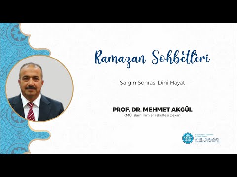 Salgın Sonrası Dini Hayat - Ramazan Sohbetleri , \
