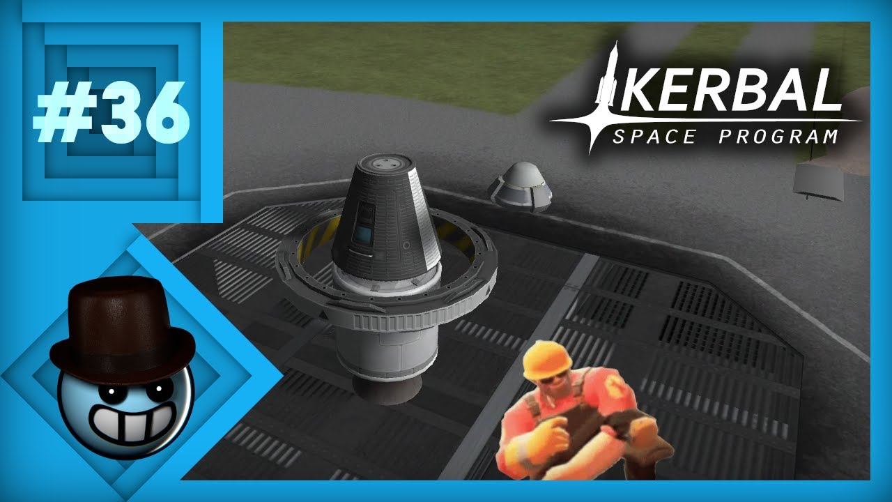 ENGINEER GAMING //Kerbal Space Program #36 - YouTube