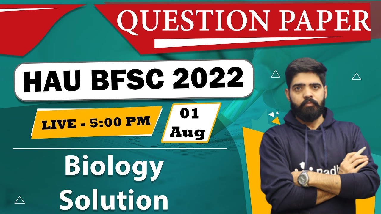 HAU Bfsc 2022 Biology Question Paper Answer Key With Solution Hau hau-bfsc-2022-biology-question-paper-answer-key-with-solution-hau