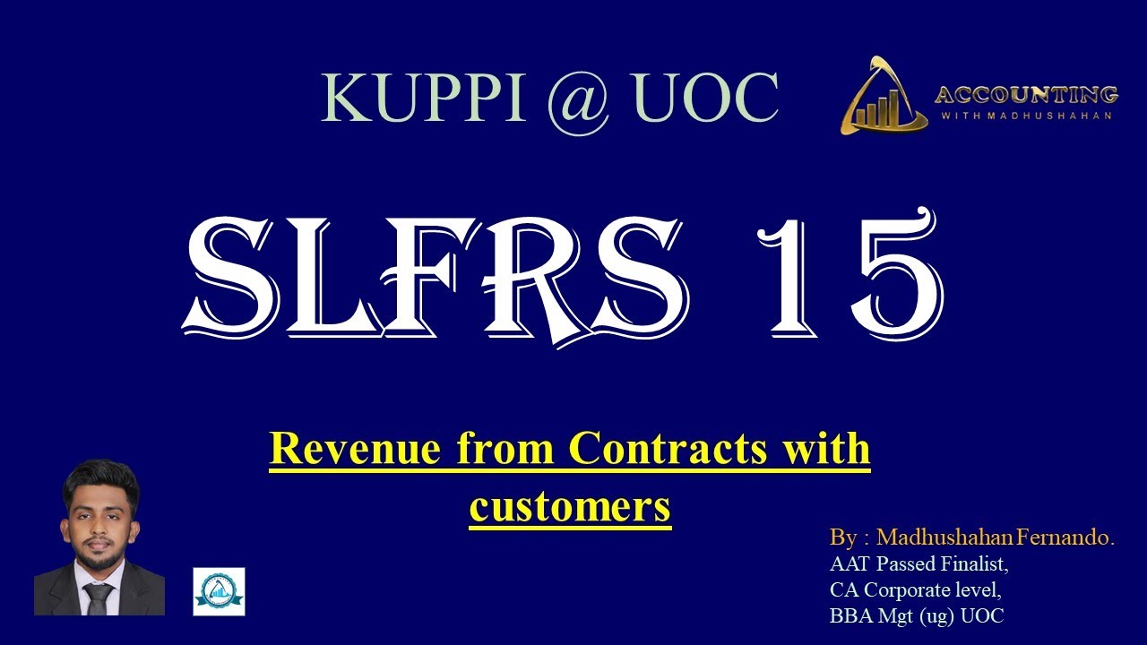 SLFRS 15 - Revenue From Contracts with Customers - Theory - YouTube