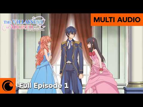The Villainess Is Adored by the Prince of the Neighbor Kingdom | FULL EPISODE 1 | MULTI AUDIO