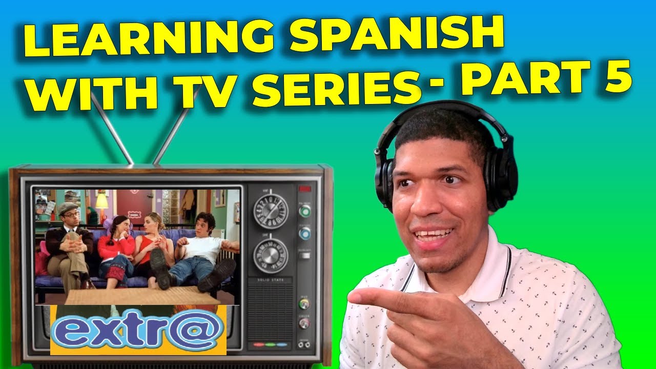 Learn Spanish with TV Series: Extra Part - 5 🔥 - YouTube