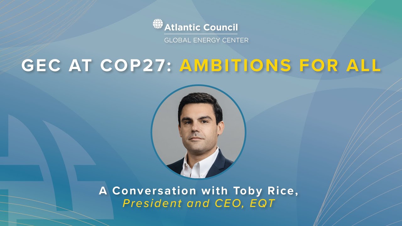 A conversation with Toby Rice, President and Chief Executive Officer ...