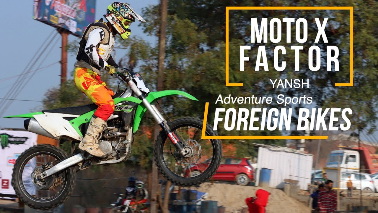 Moto X Factor | Yansh Adventure Sports | Foreign Bikes - YouTube