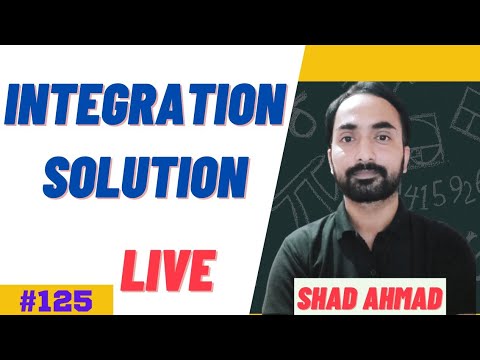 INTEGRATION SERIES | 125 | JEE 2026 MAIN AND AND ADVANCE SHAD AHMAD #INTEGRATION #JEE2026 #ShadAhmad