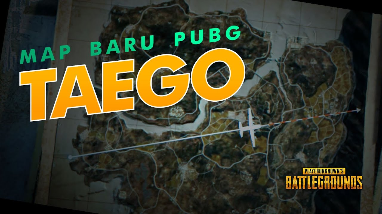 Taego map baru PUBG - YouTube