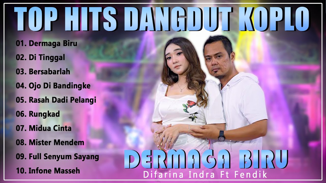 DERMAGA BIRU ~ Difarina Indra Adella ft Fendik Adella ~ Dangdut Koplo ...