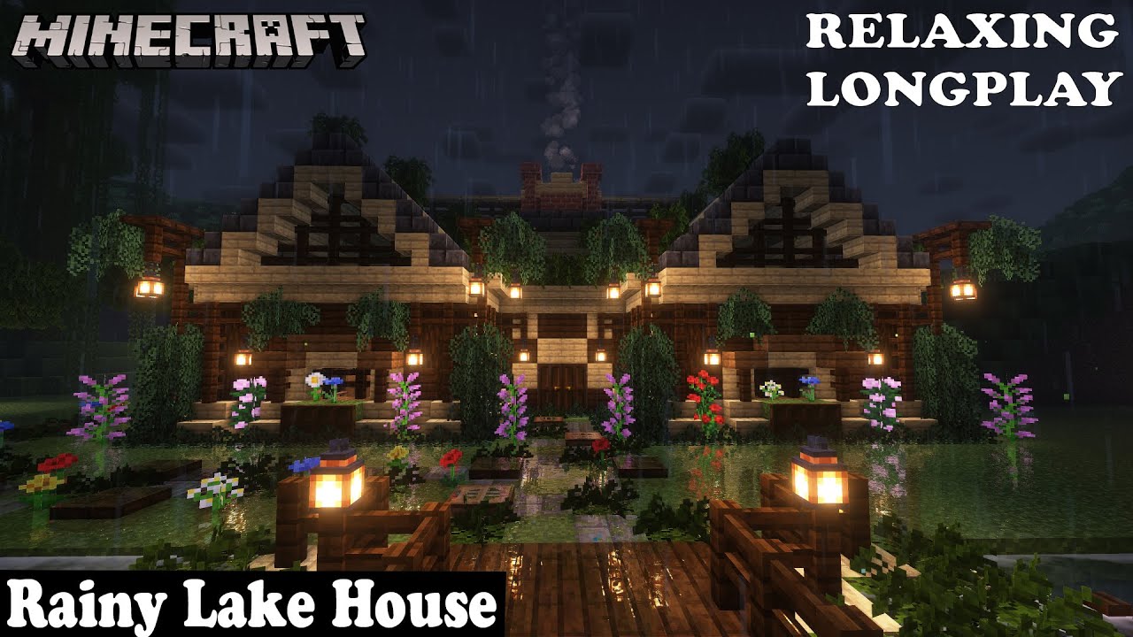 Minecraft Relaxing Longplay - Rainy Lake House - Cozy Cottege House (No ...