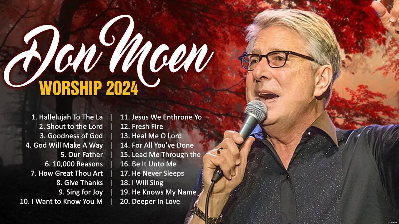 Praise And Worship Album: Don Moen Worship Songs, Gospel 2024 - YouTube