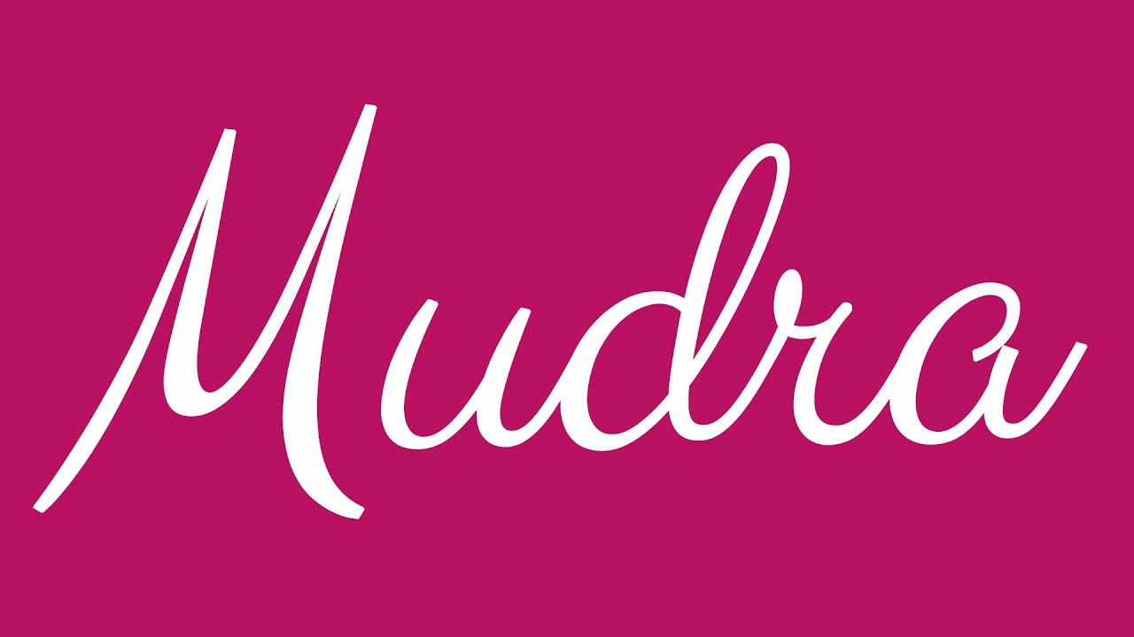 Learn How To Write The Name Mudra Signature Style In Cursive Writing Learn How To Write The Name Mudra Signature Style In Cursive Writing