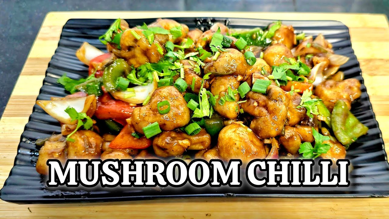Mushroom Chilli Recipe || Spicy Chilli Mushroom Starter|| - YouTube
