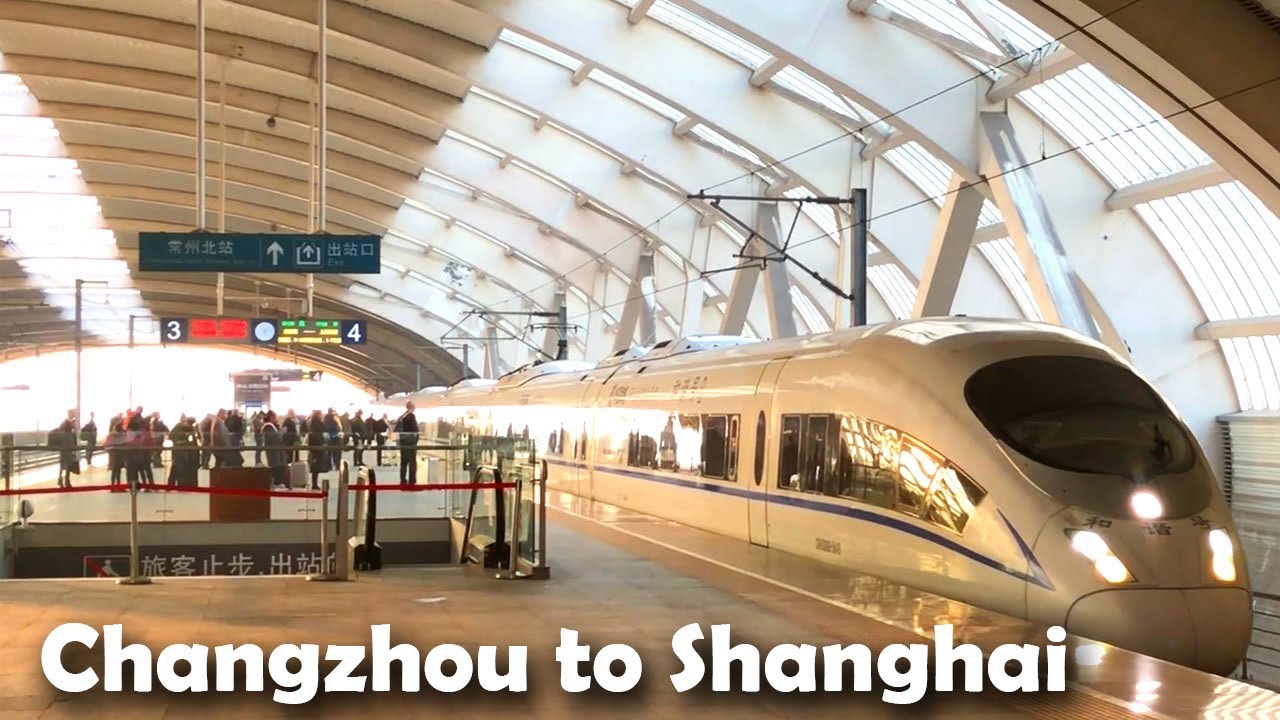 Changzhou to Shanghai by China’s high-speed bullet train (CRH / HSR ...