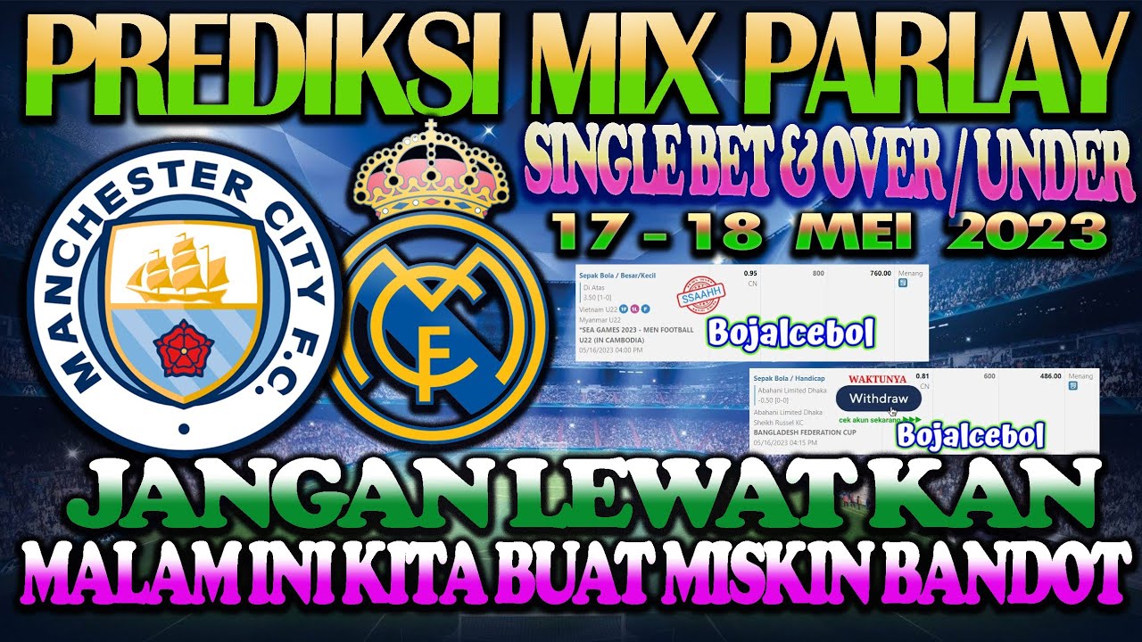 PREDIKSI MIX PARLAY | SINGEL BET | 17 - 18 MEI 2023 | BOOM HANDICAP ...
