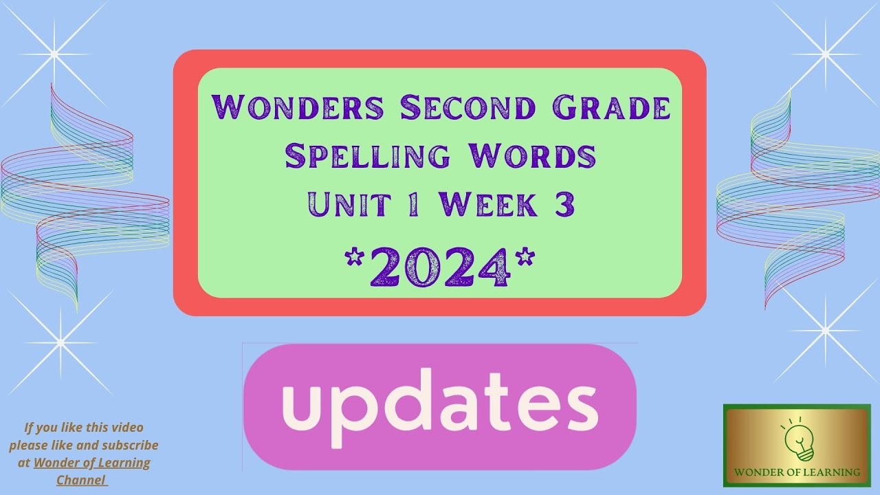2024~ Wonders 2nd Grade ~Unit 1 Week 3 ~Spelling Words - YouTube