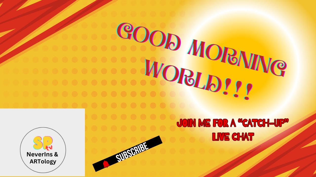 GOOD MORNING WORLD! - YouTube