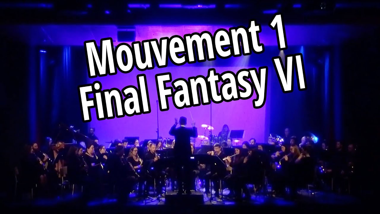 Medley Final Fantasy VI (Mouvement 1) - (OSS) Orchestre Select Start - YouTube
