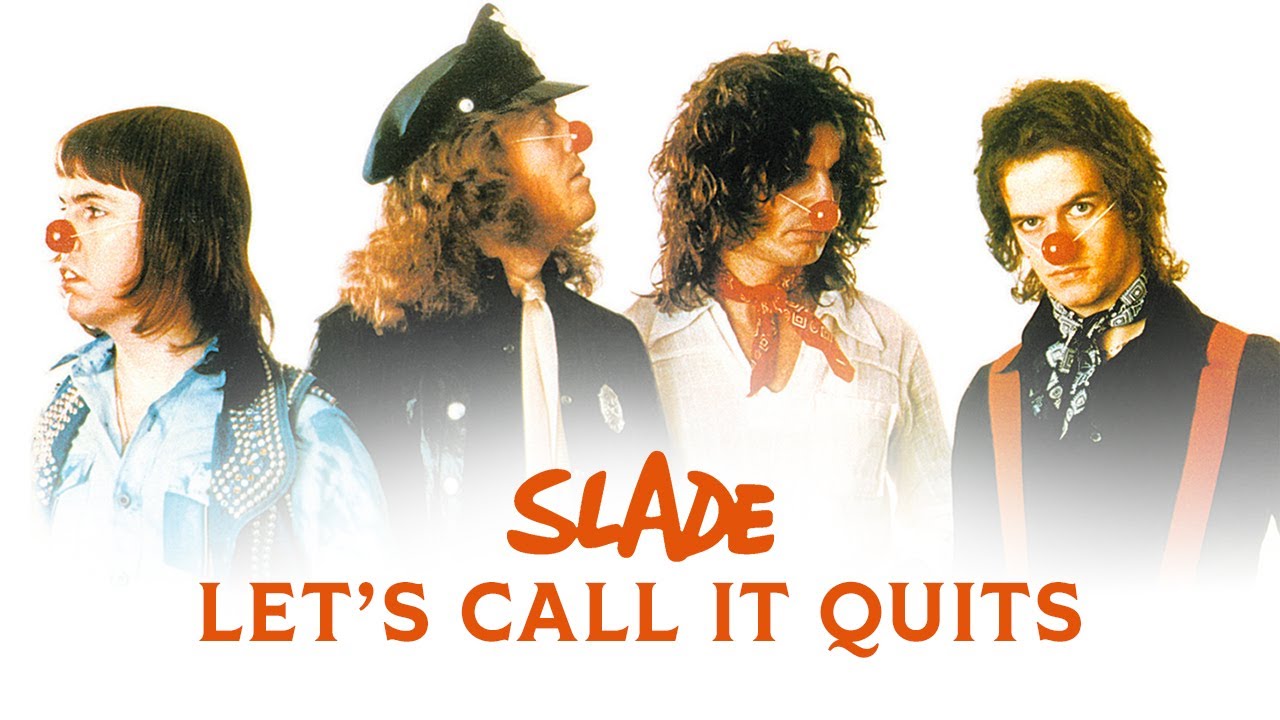 Slade - Lets Call it Quits (Official Audio) - YouTube