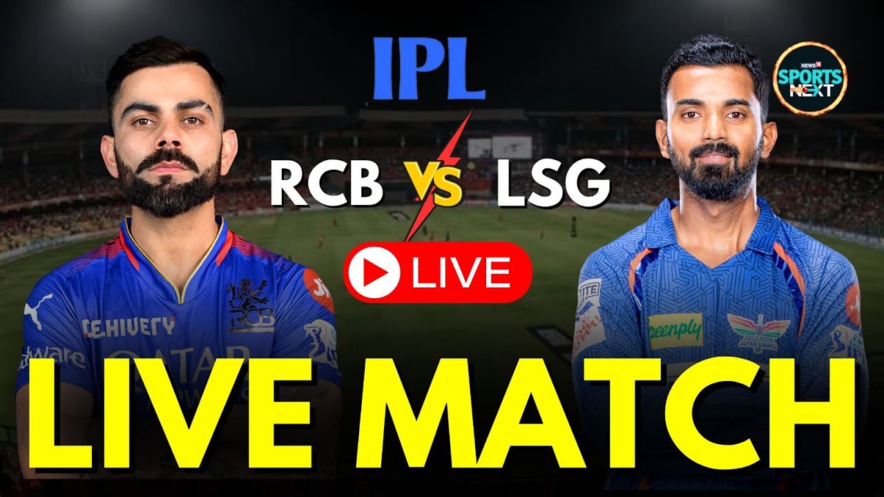RCB VS LSG Match Live Updates | Royal Challengers Bangalore | Lucknow ...