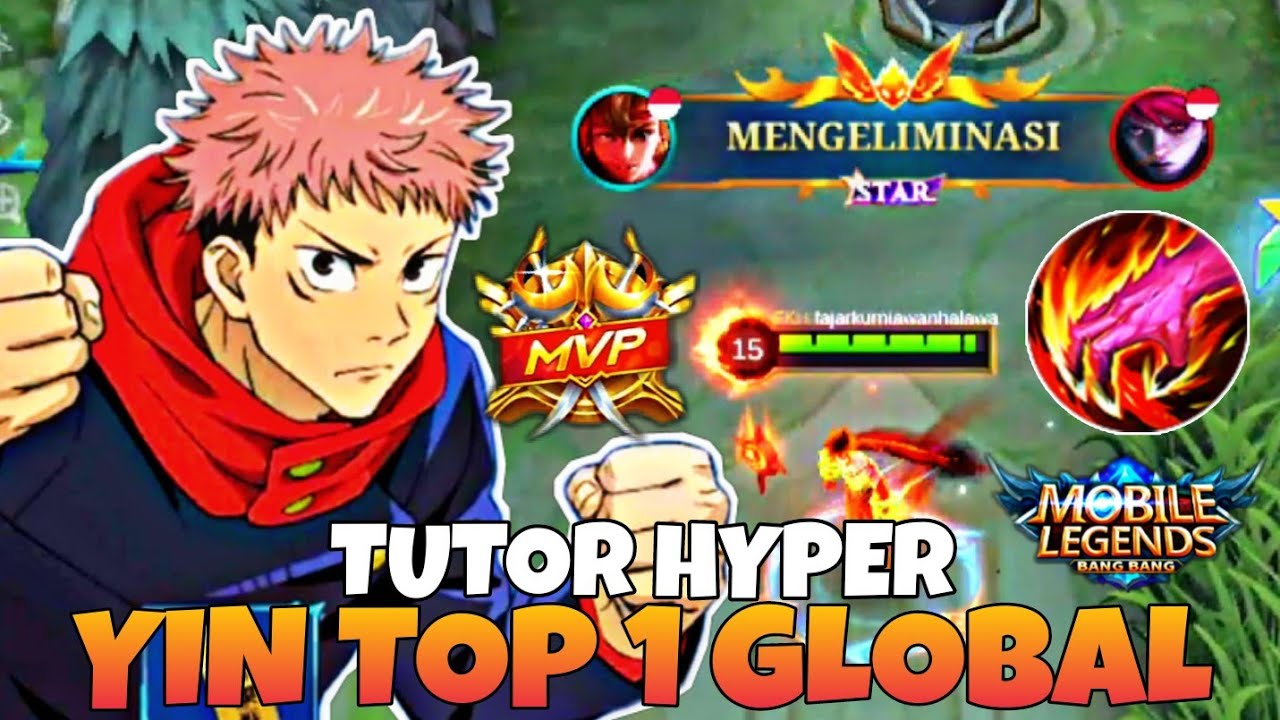 TUTOR HYPER!! YIN TOP 1 GLOBAL YANG SANGAT LUAR BIASA DAMAGENYA ...