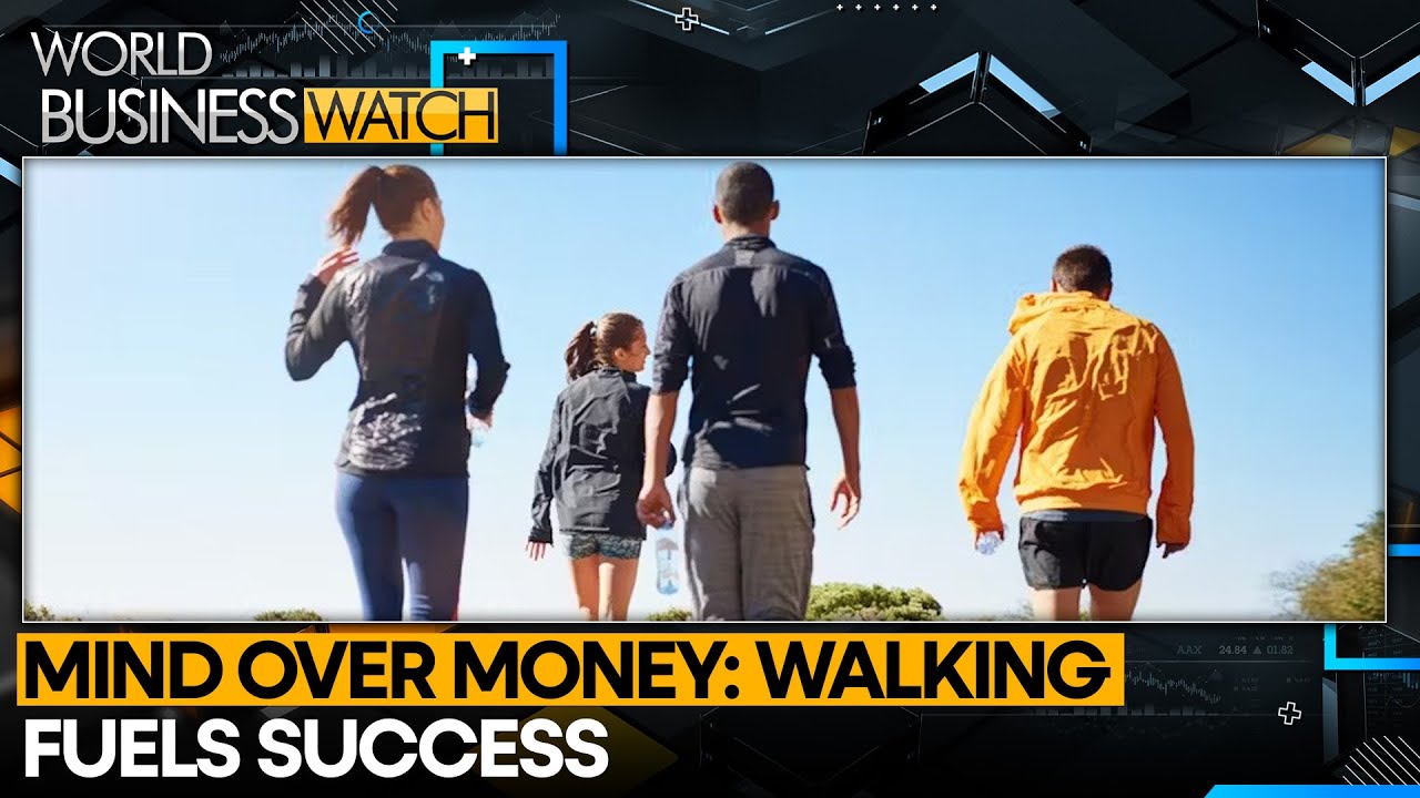 Mind Over Money | Walk Your Way To Wealth | World Business Watch | WION ...