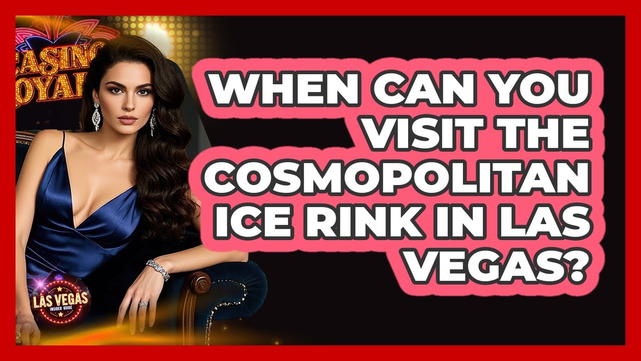 When Can You Visit The Cosmopolitan Ice Rink In Las Vegas? - Las Vegas ...