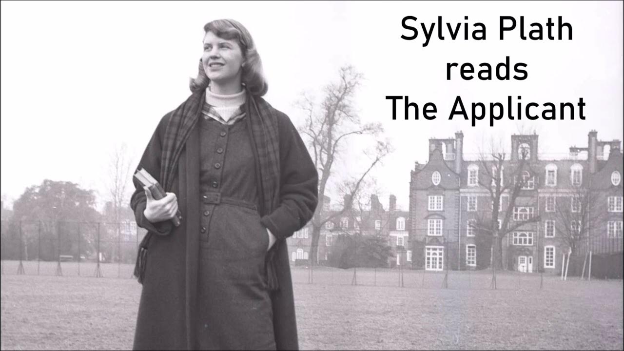 SYLVIA PLATH reads "The Applicant" - YouTube