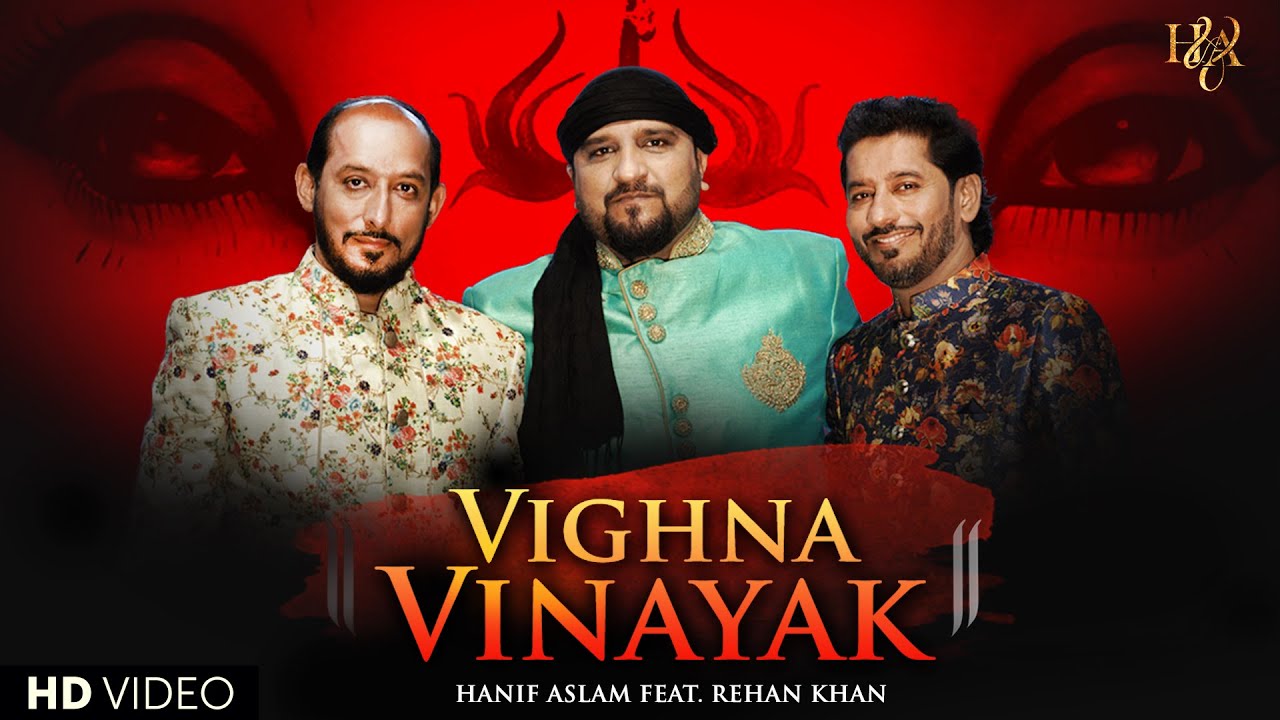 Vighna Vinayak | Hanif Aslam | Feat. Rehan Khan | Music Video | Ganesha ...