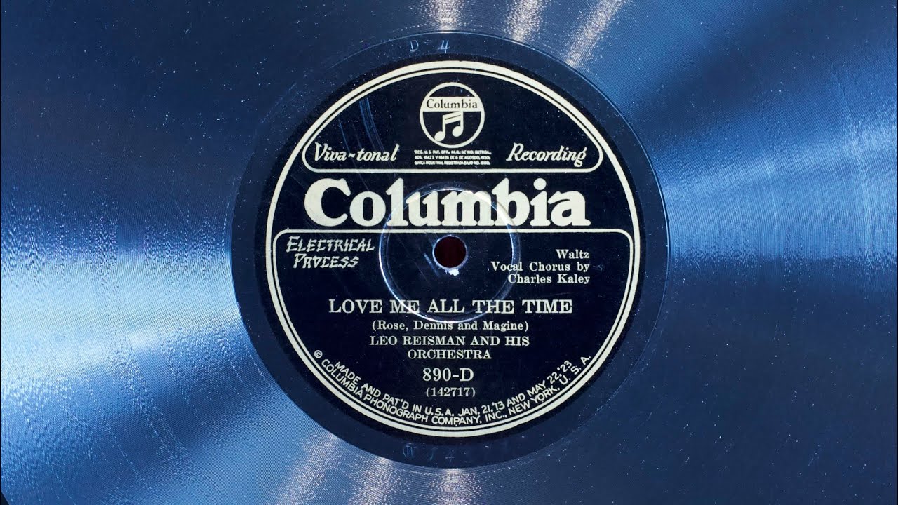 Love Me All The Time • Leo Reisman And His Orchestra Emg Mark Xb
