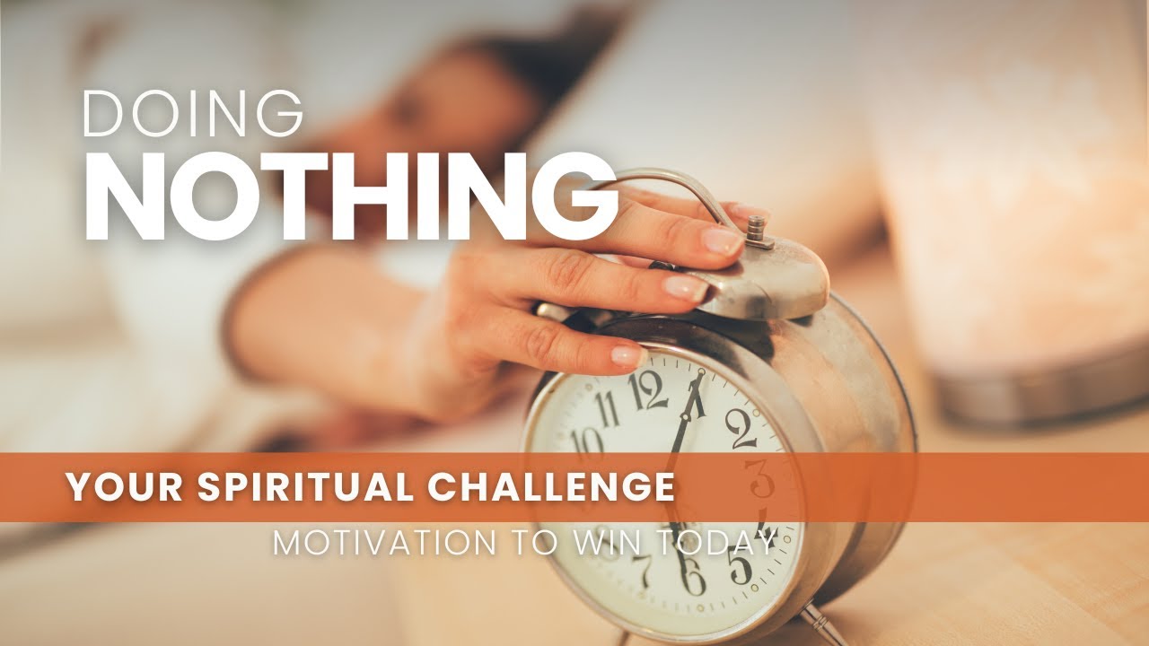 Doing Nothing - Win Today - YouTube