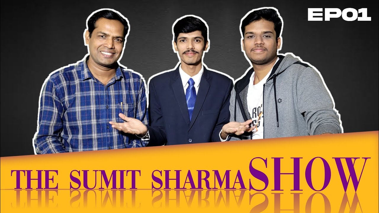 THE SUMIT SHARMA SHOW EP.01 | SS VLOGGER - YouTube