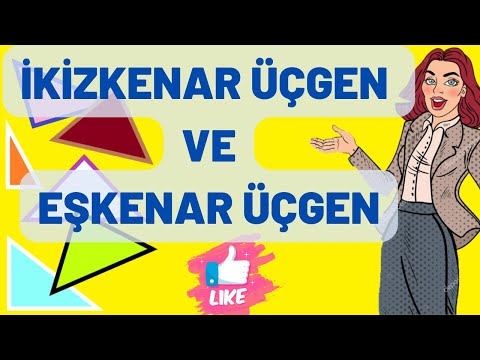 9. SINIF ÜÇGENLER KONU ANLATIMI (4. Ünite İkizkenar ve Eşkenar Üçgen)