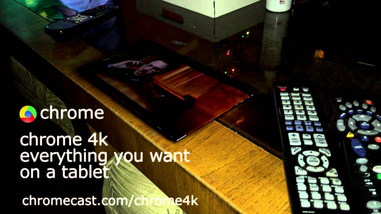 chrome 4k tablet - YouTube