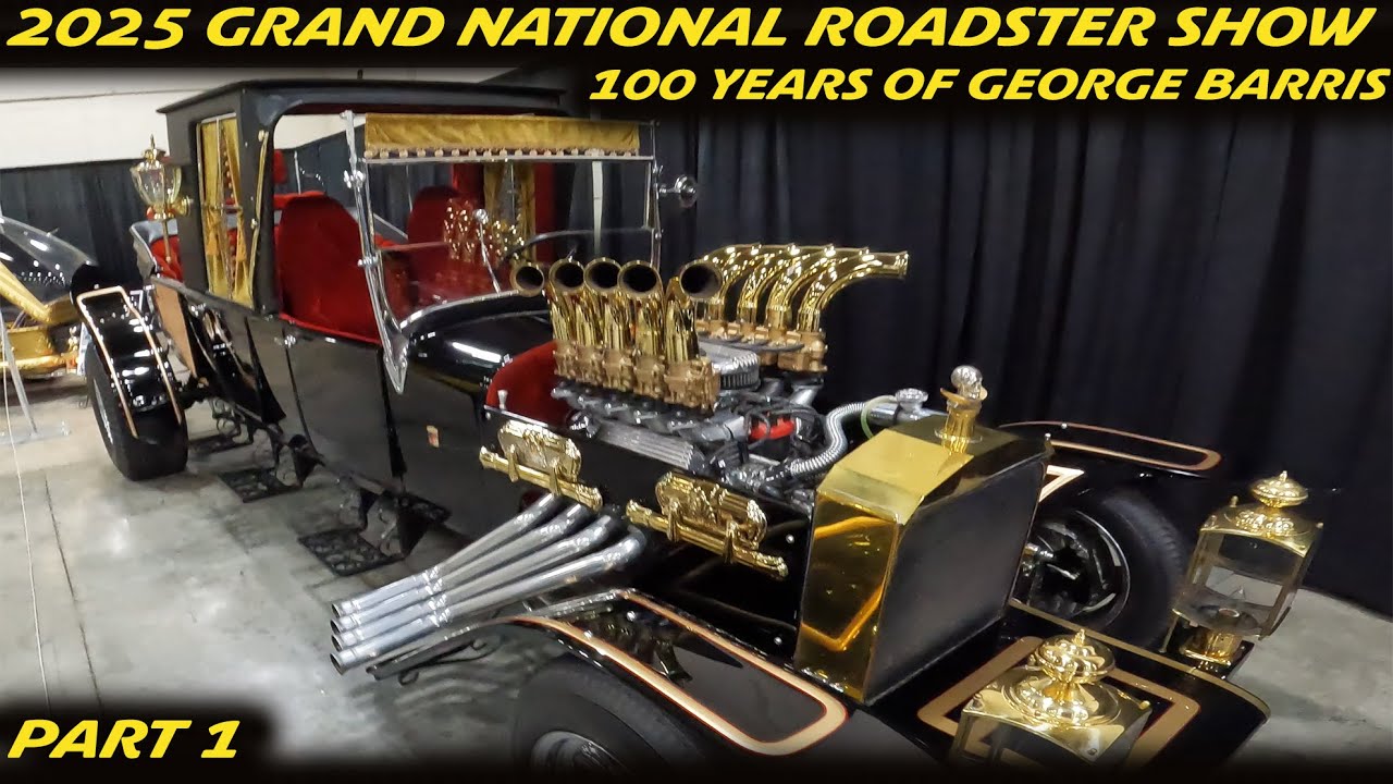 2025 GRAND NATIONAL ROADSTER SHOW 100 YEARS OF GEORGE BARRIS PART 1 ...