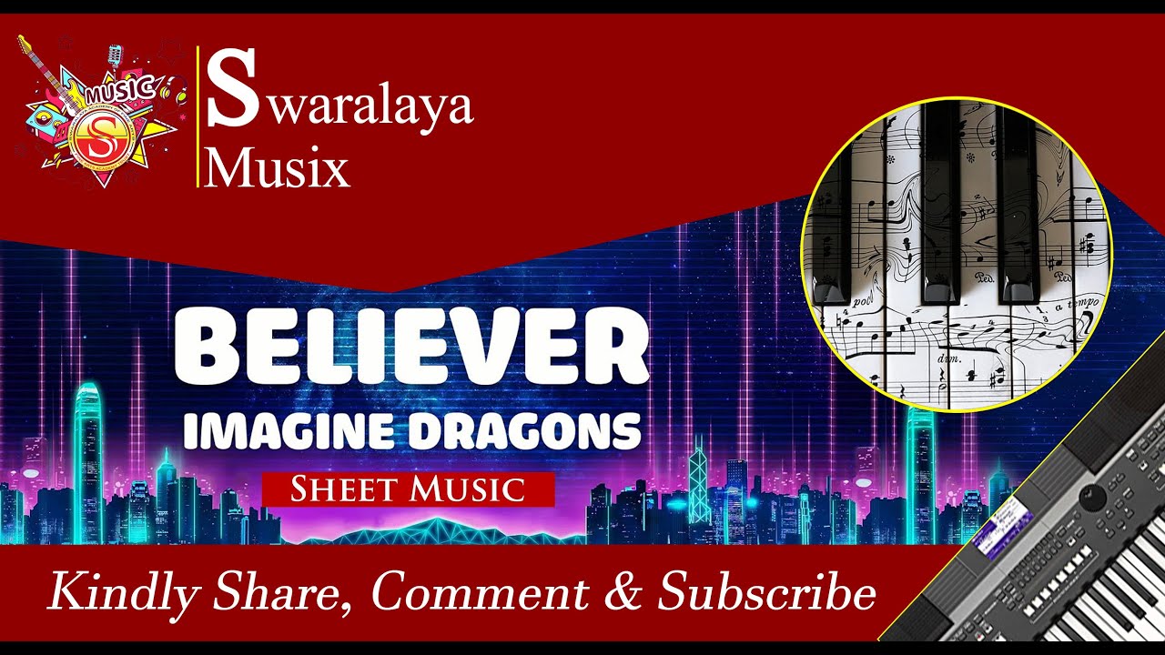 Imagine Dragons - Believer - Sheet Music - Keyboard Notes - Swaralaya ...
