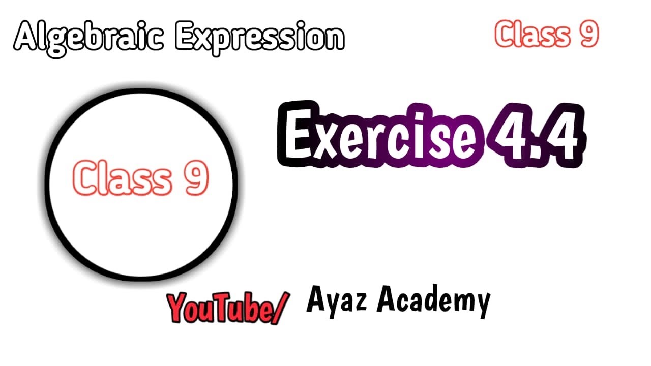 9Th Class Math - Chapter 4 Exercise 4.4 - YouTube