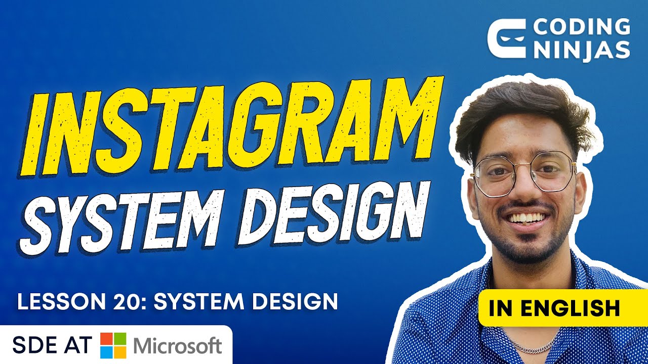 L20: Instagram System Design | Lesson 20 | System Design | Coding ... L20: Instagram System Design | Lesson 20 | System Design | Coding ...