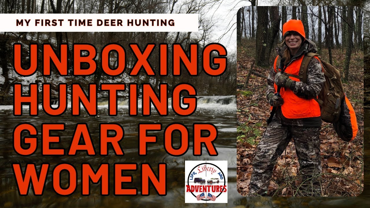 My First Time Deer Hunting! Unboxing Hunting Gear for Women - YouTube