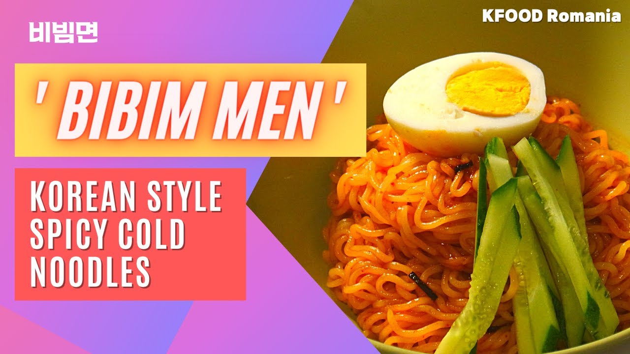 Bibim Men | The best cold noodle for Summer🔥 | KFOOD ROMANIA - YouTube