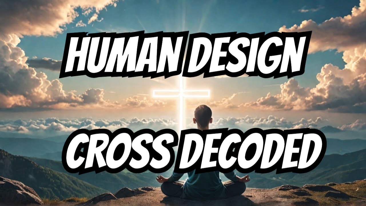 Understanding Incarnation Cross Analysis in Human Design #LifeWork # ...