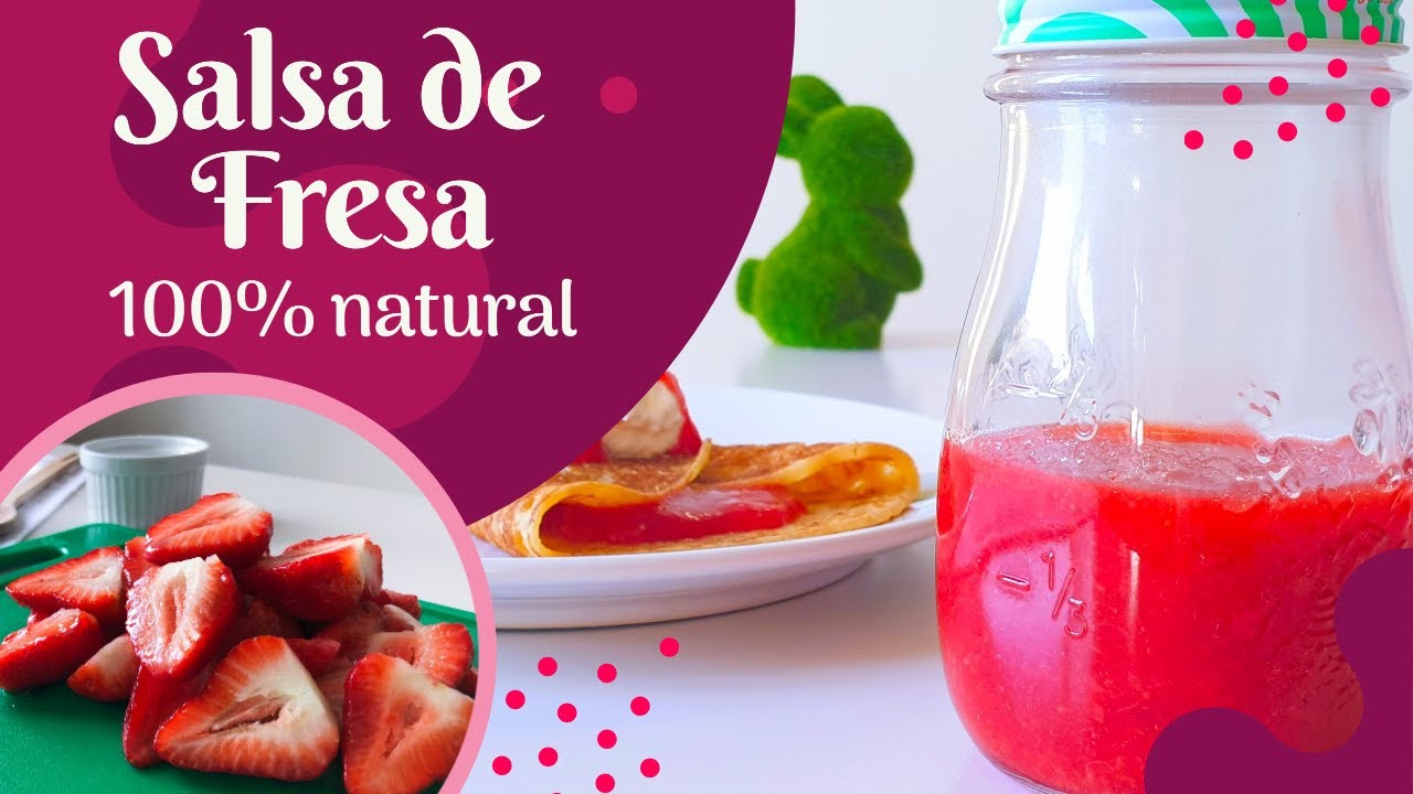 SALSA DE FRESA FÁCIL PARA POSTRES | HECHA EN CASA | Sin fécula de maíz ...