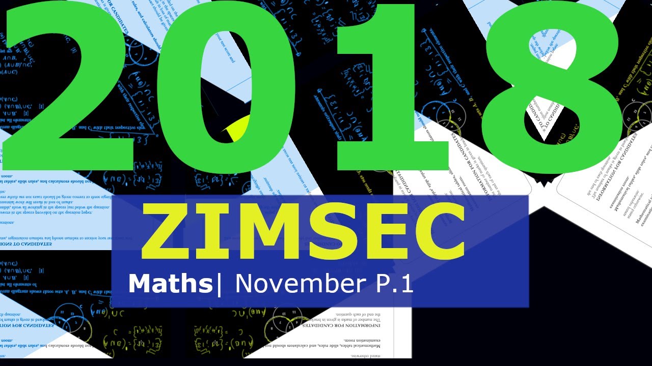ZIMSEC O'Level Maths| November 2018 Paper 1 - YouTube