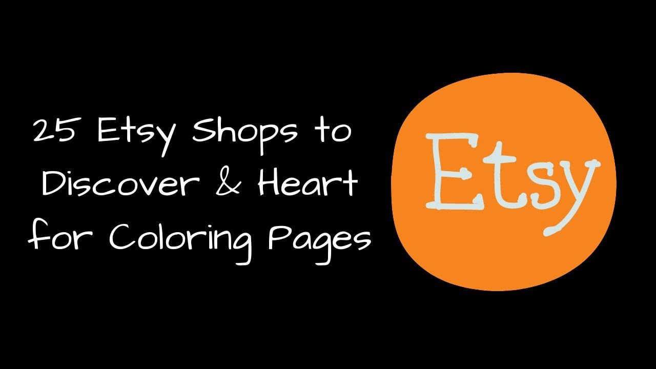 25 Esty Shops to Discover | Heart for Coloring Pages ♥️ - YouTube
