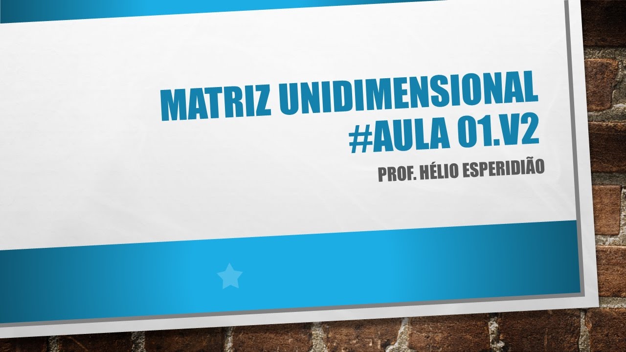 Aula - Matrizes unidimensionais em C - DEV - YouTube