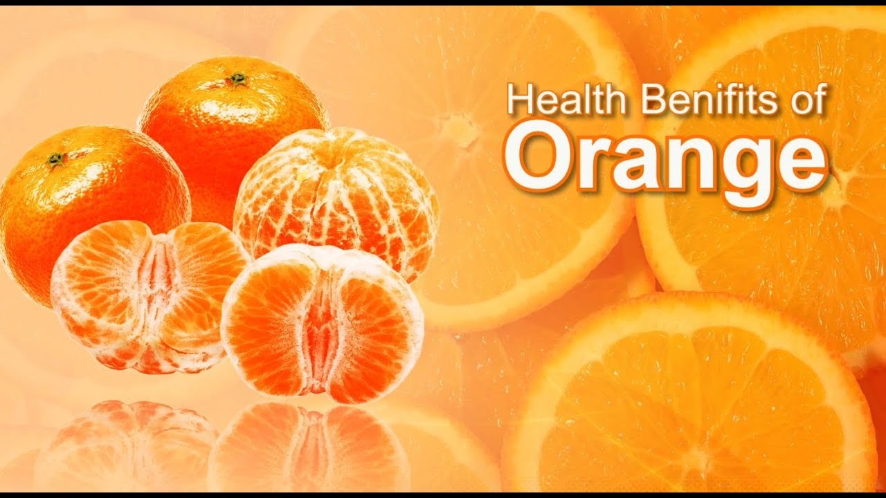 Health Benefits of Orange - YouTube