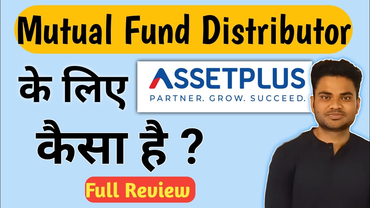 Asset Plus App Review || Asset Plus App for Mutual Fund Distributors ...